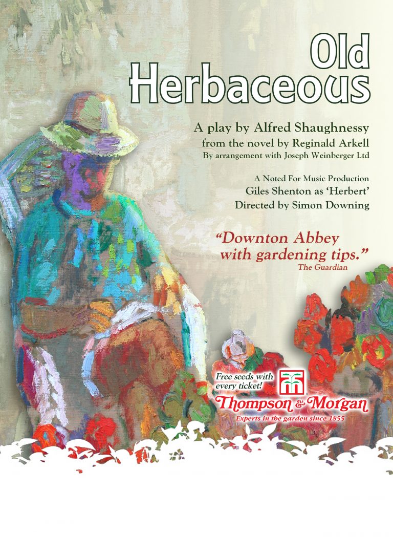 Old Herbaceous, starring Giles Shenton - The Nomad Theatre